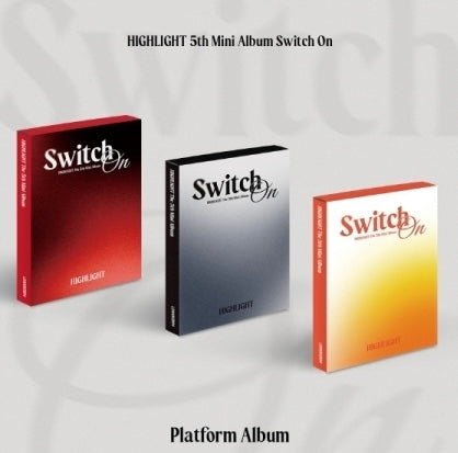 HIGHLIGHT - THE 5TH MINI ALBUM [SWITCH ON] (PLATFORM VER.) (3 VERSIONS